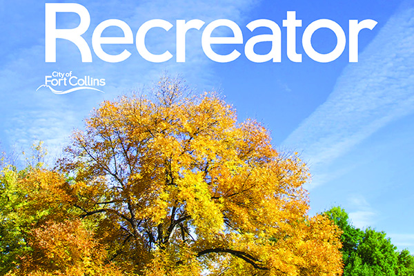 The Recreator (Recreation Program Guide) || City of Fort Collins