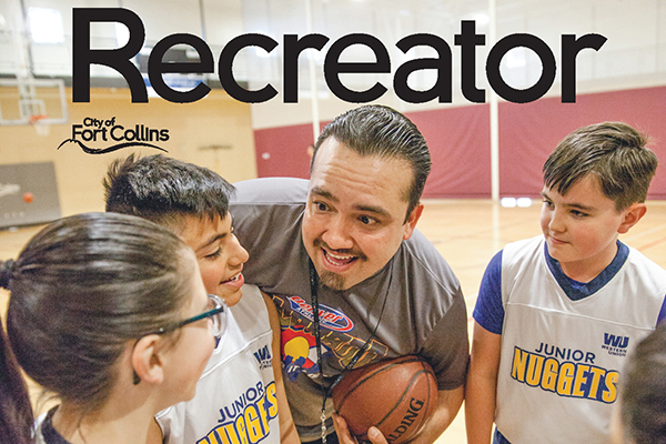 The Recreator (Recreation Program Guide) - City of Fort Collins